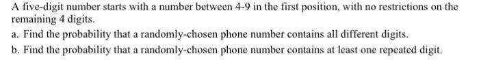 Solved A five-digit number starts with a number between 4-9 | Chegg.com