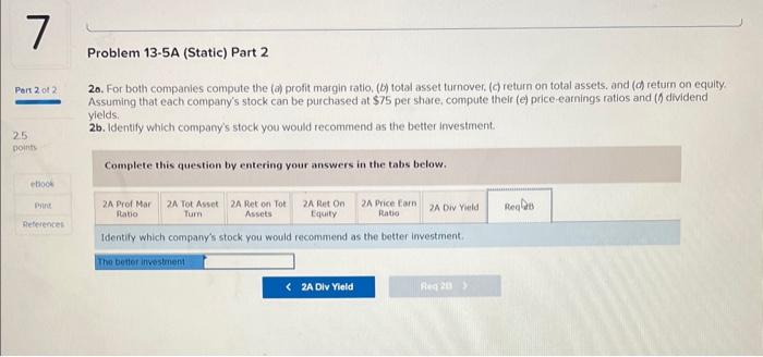 Solved 20 For Both Companies Compute The A Profit Margin