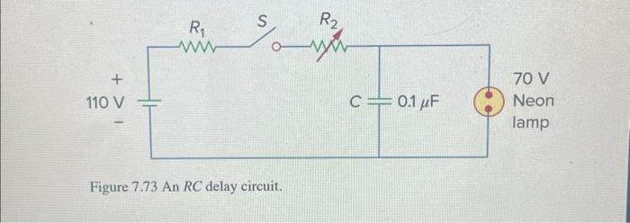 Solved Figure 7.73AnRC delay circuit.Q2. Using a series RC | Chegg.com