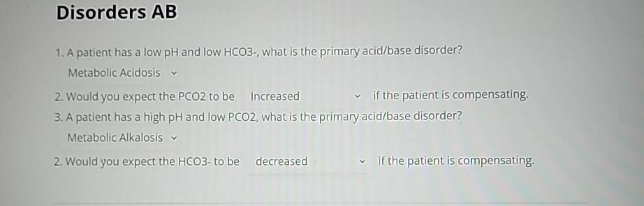Solved Disorders ABA patient has a low pH ﻿and low HCO3, | Chegg.com
