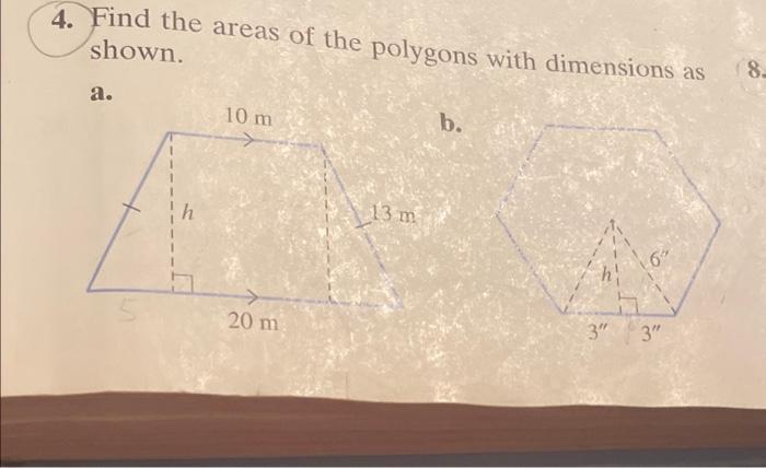 Solved 4. Find the areas of the polygons with dimensions as | Chegg.com