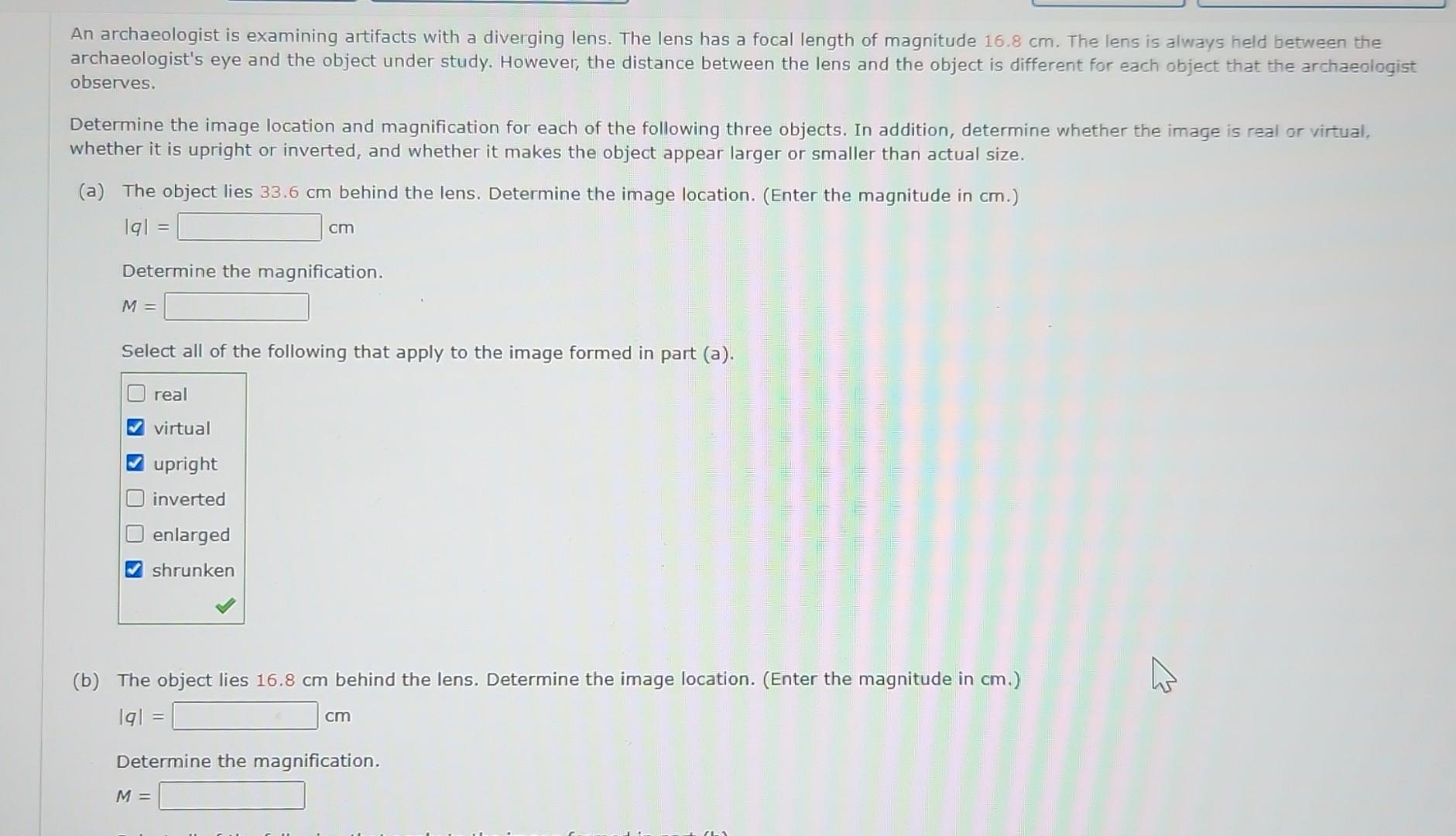 Solved An archaeologist is examining artifacts with a | Chegg.com