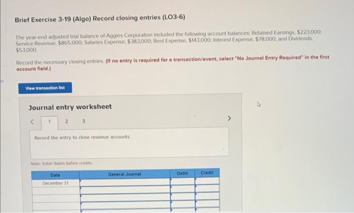 Solved Brief Exercise 3-19 (Algo) Record closing entries | Chegg.com Solved Brief Exercise 3-19 (Algo) Record closing entries | Chegg.com