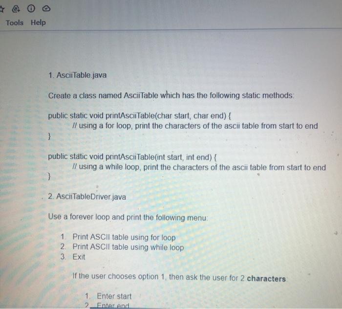 Solved Tools Help 1. Ascii Table java Create a class named | Chegg.com