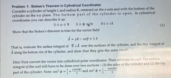 Solved Problem 1: Stokes's Theorem in Cylindrical | Chegg.com