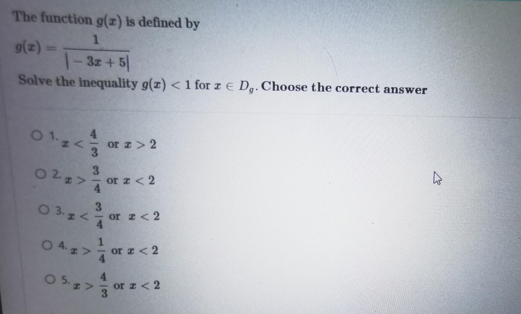 Solved The function g(x) is defined by g(x)=∣−3x+5∣1 Solve | Chegg.com