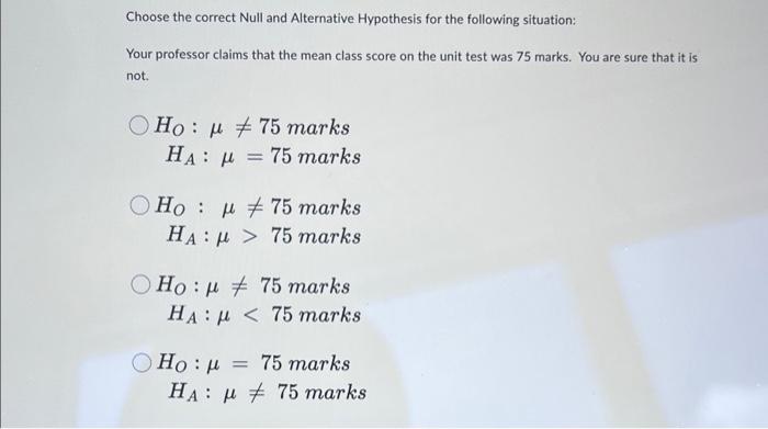 Solved Choose the correct Null and Alternative Hypothesis | Chegg.com