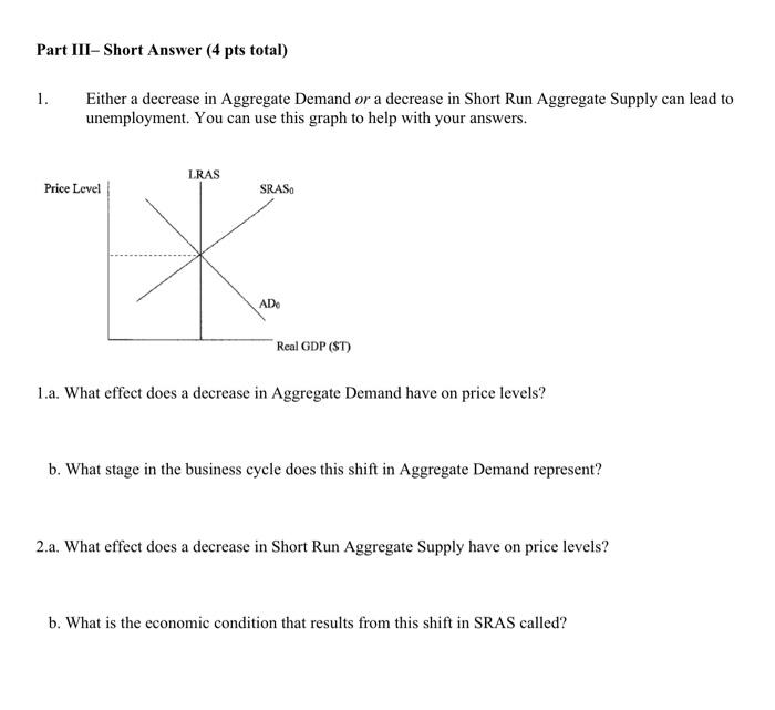 Solved 1. Either a decrease in Aggregate Demand or a | Chegg.com
