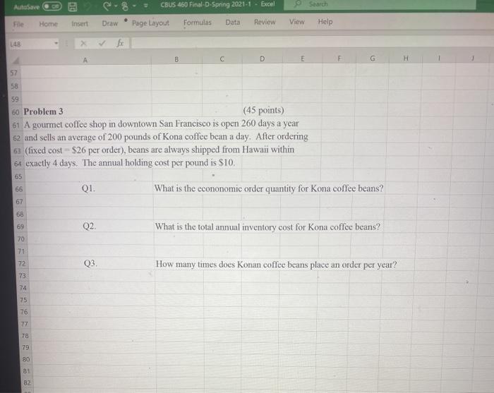 Solved AutoSave CBUS 460 Final-D-Spring 2021-1 - Excel File | Chegg.com