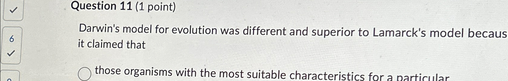 Solved Question 11 (1 ﻿point)Darwin's model for evolution | Chegg.com