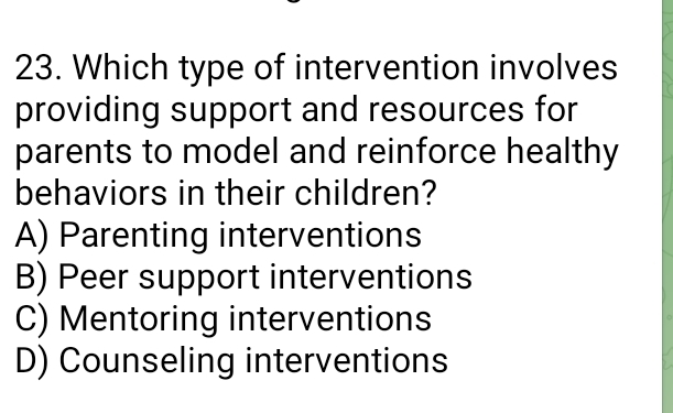 Solved psychology: Which type of intervention involves | Chegg.com