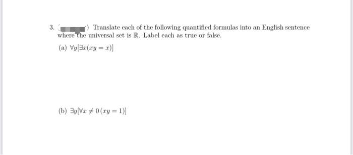 Solved 3 Translate each of the following quantified formulas | Chegg.com