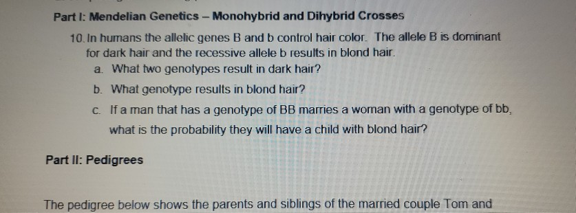 Solved Part I: Mendelian Genetics - Monohybrid and Dihybrid | Chegg.com