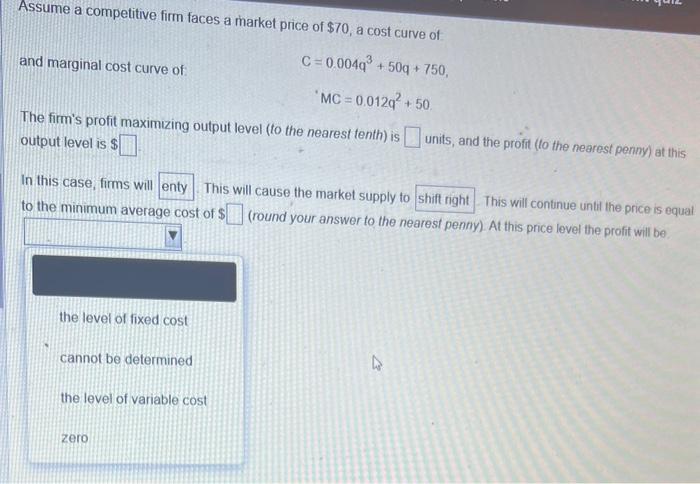 Solved Assume a competifive firm faces a market price of | Chegg.com