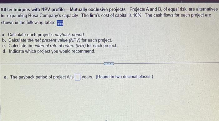 All techniques with NPV profile-Mutually exclusive | Chegg.com