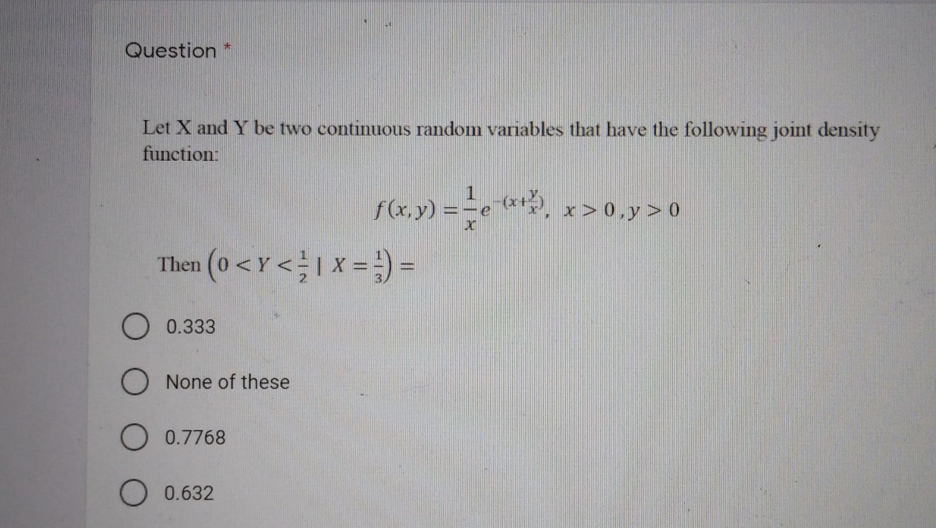 Solved Question Let X and Y be two continuous random | Chegg.com