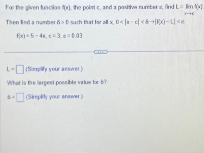 Solved For the given function f(x), the point c, and a | Chegg.com