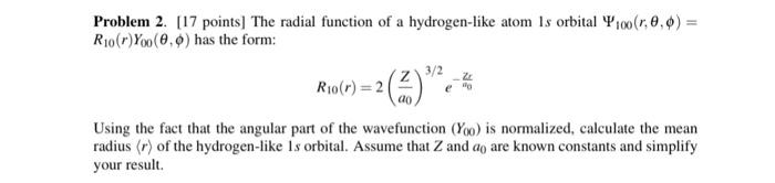 Solved Problem 2. [17 points] The radial function of a | Chegg.com