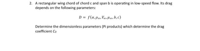 Solved A rectangular wing chord of chord c and span b is | Chegg.com