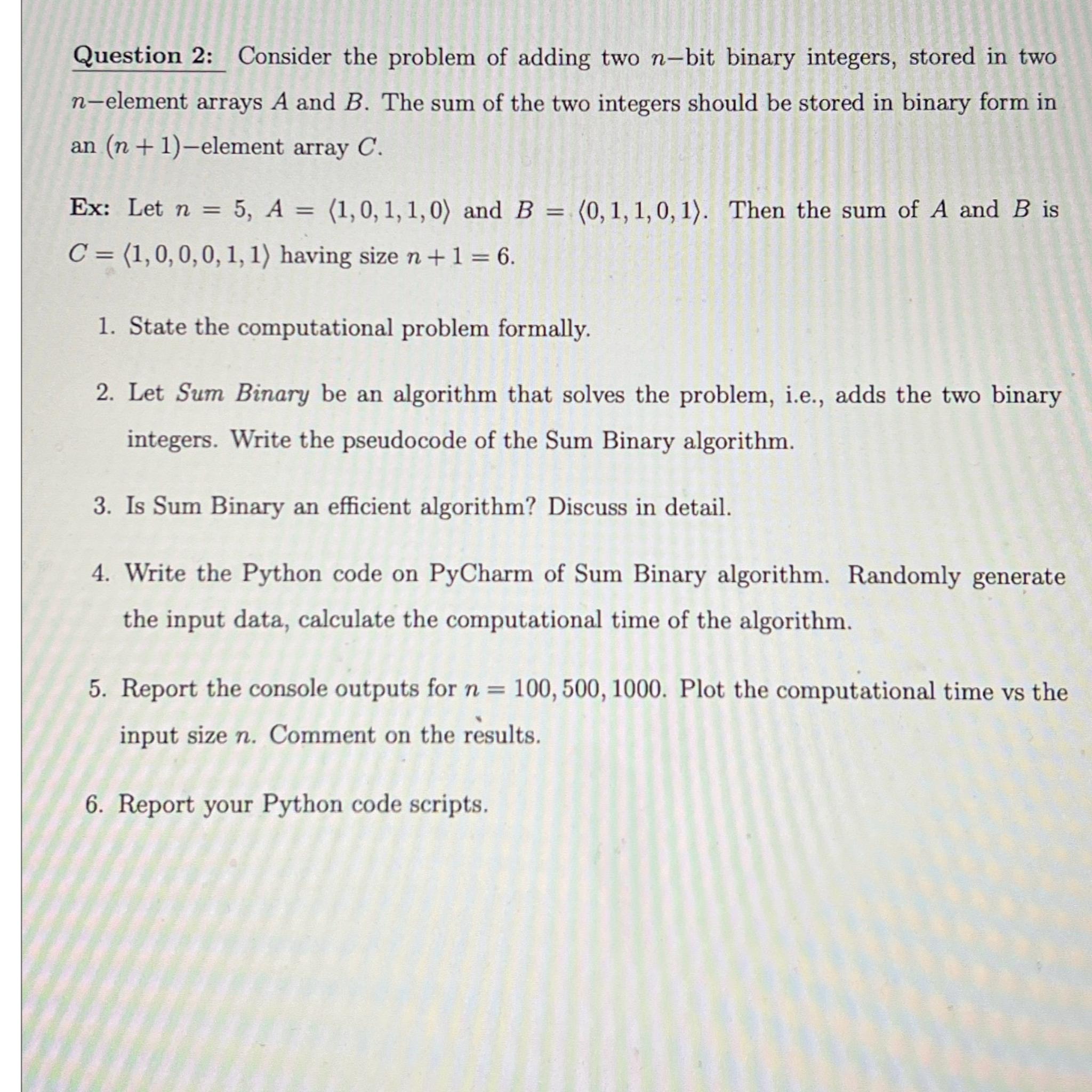 Solved Question 2: Consider the problem of adding two n-bit | Chegg.com