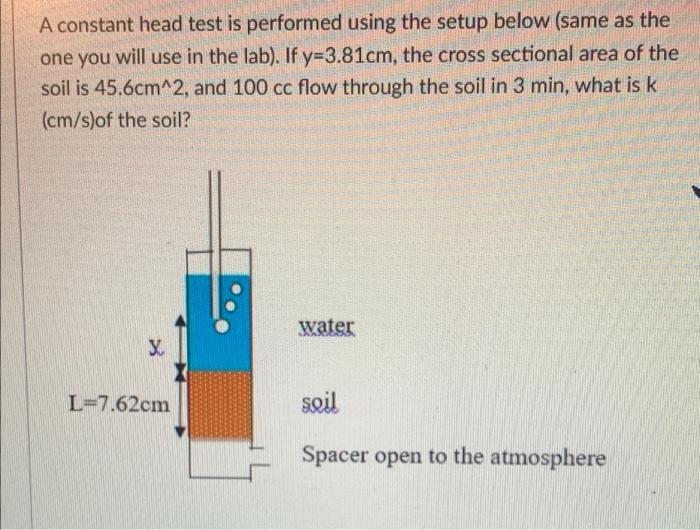 Solved Question 8 3 pts A constant head test is performed. | Chegg.com