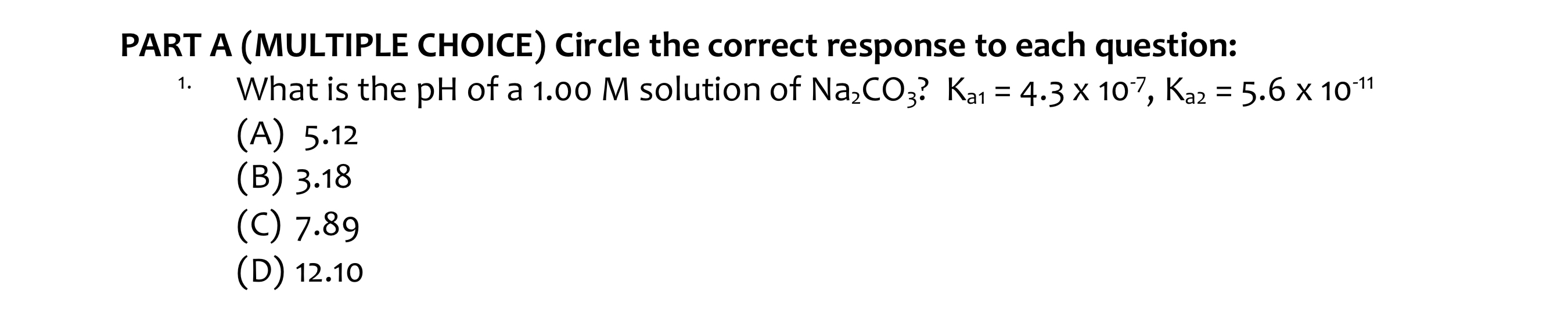 PART A (MULTIPLE CHOICE) ﻿Circle the correct response | Chegg.com