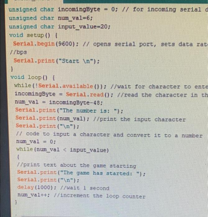 Solved unsigned char incomingByte = 0; // for incoming | Chegg.com