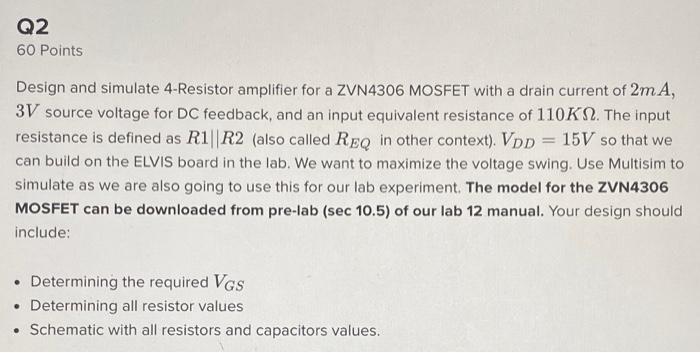 Solved Q2 60 Points Design and simulate 4-Resistor amplifier | Chegg.com