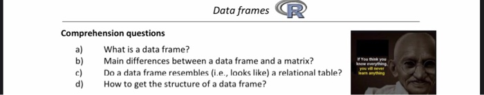 Solved Data frames R Comprehension questions a) What is a | Chegg.com
