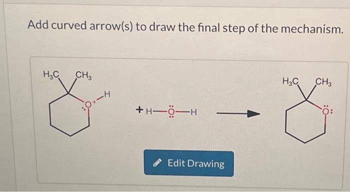 Solved Add any remaining curved arrow(s) to complete step | Chegg.com