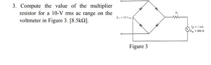 Solved 3. Compute the value of the multiplier resistor for a | Chegg.com