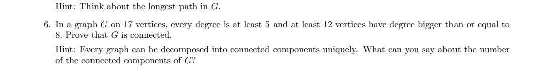 Solved Hint: Think about the longest path in G. 6. In a | Chegg.com