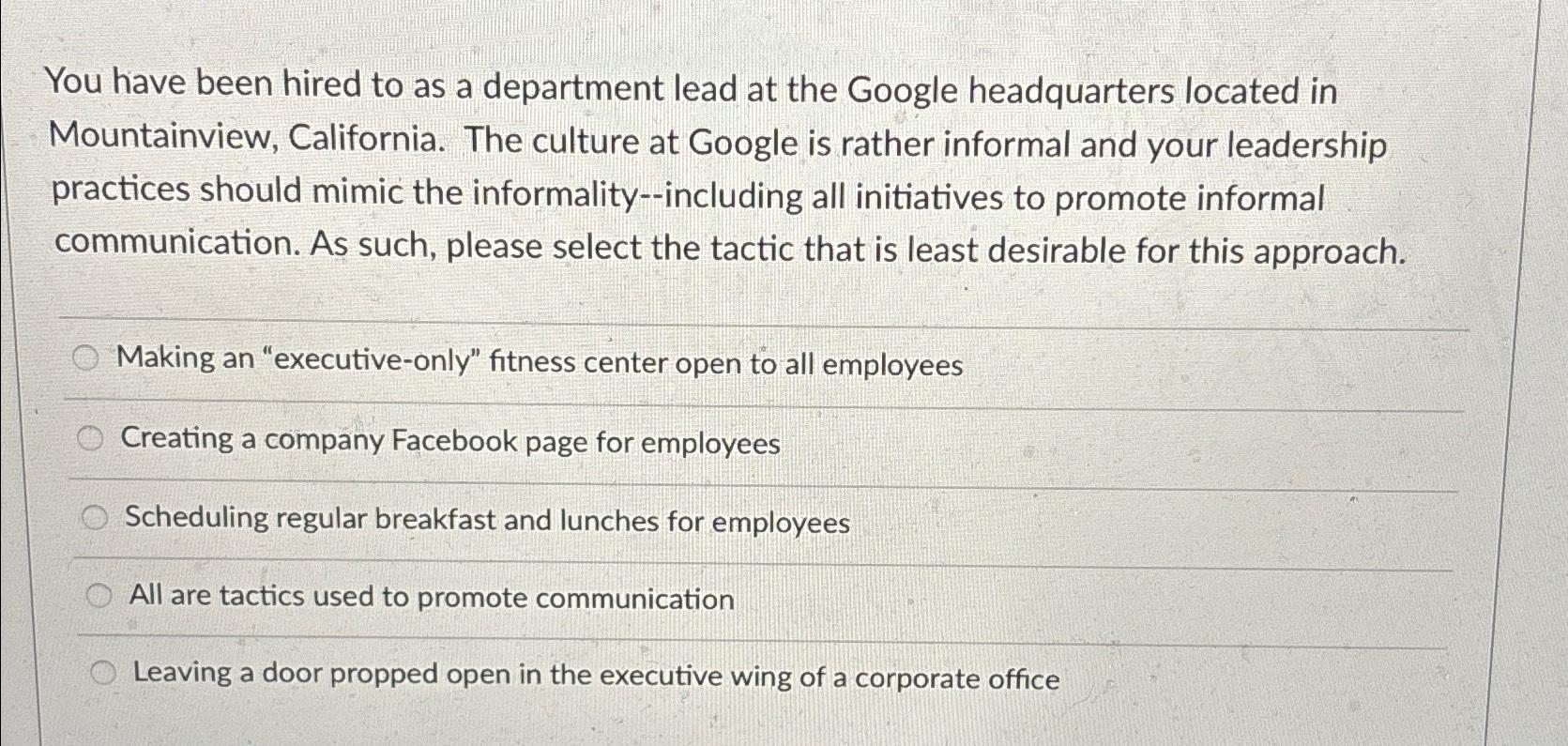 Solved You have been hired to as a department lead at the | Chegg.com