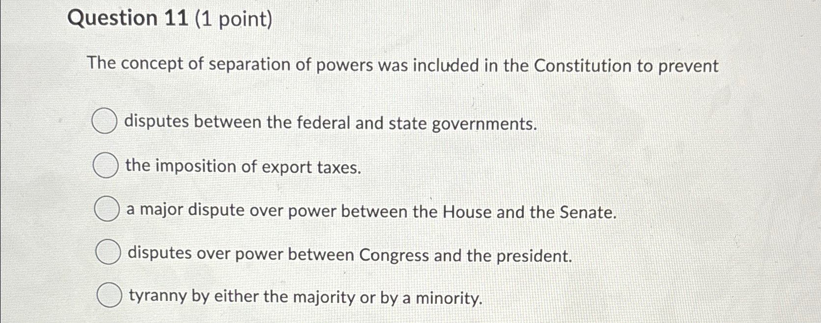 Solved Question 11 (1 ﻿point)The concept of separation of | Chegg.com