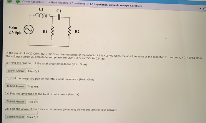 Solved Course Contents HW4 Phasors (22 problems) > AC | Chegg.com