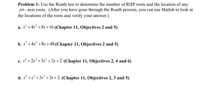 Solved Problem 1: Use the Routh test to determine the number | Chegg.com