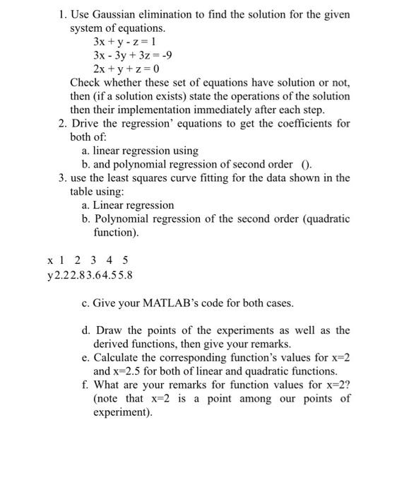 Solved 1. Use Gaussian elimination to find the solution for | Chegg.com