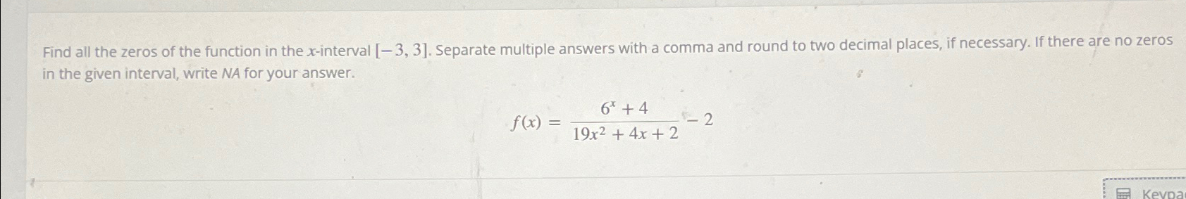 Solved Find all the zeros of the function in the x-interval | Chegg.com