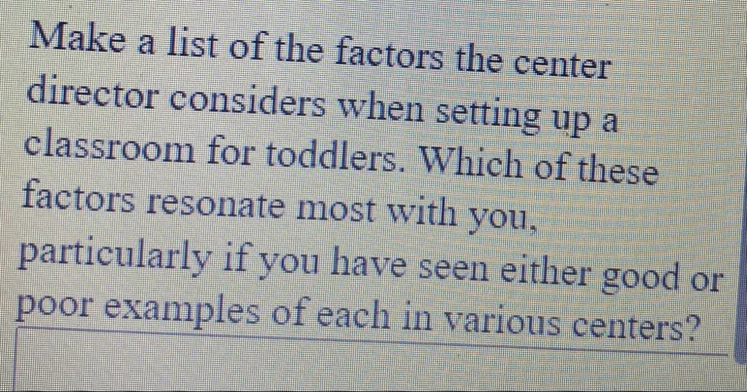 Solved Make a list of the factors the center director | Chegg.com