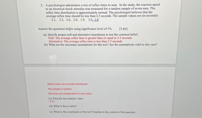 Solved 2. A psychologist administers a test of reflex times | Chegg.com