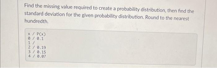 Solved Find the missing value required to create a | Chegg.com