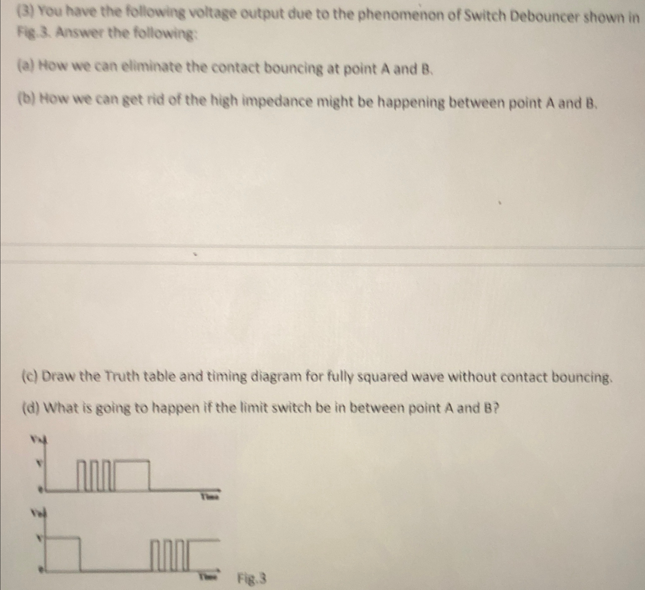 Solved (3) ﻿You have the following voltage output due to the | Chegg.com