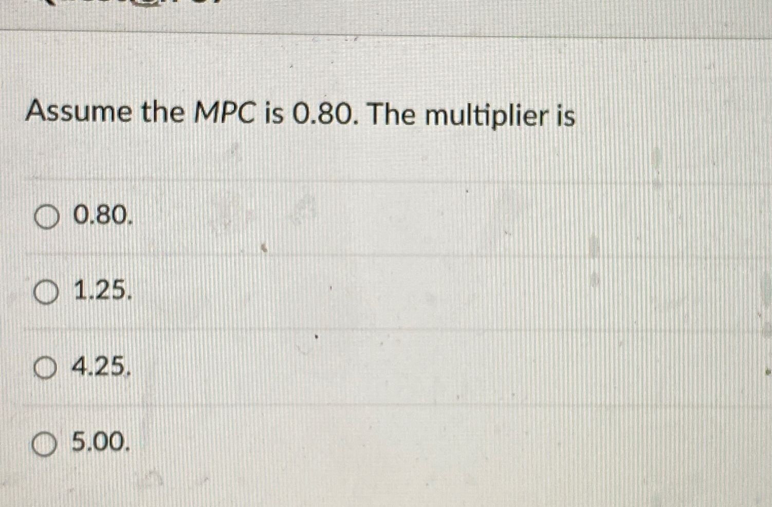 Solved Assume the MPC is 0.80 . ﻿The multiplier | Chegg.com