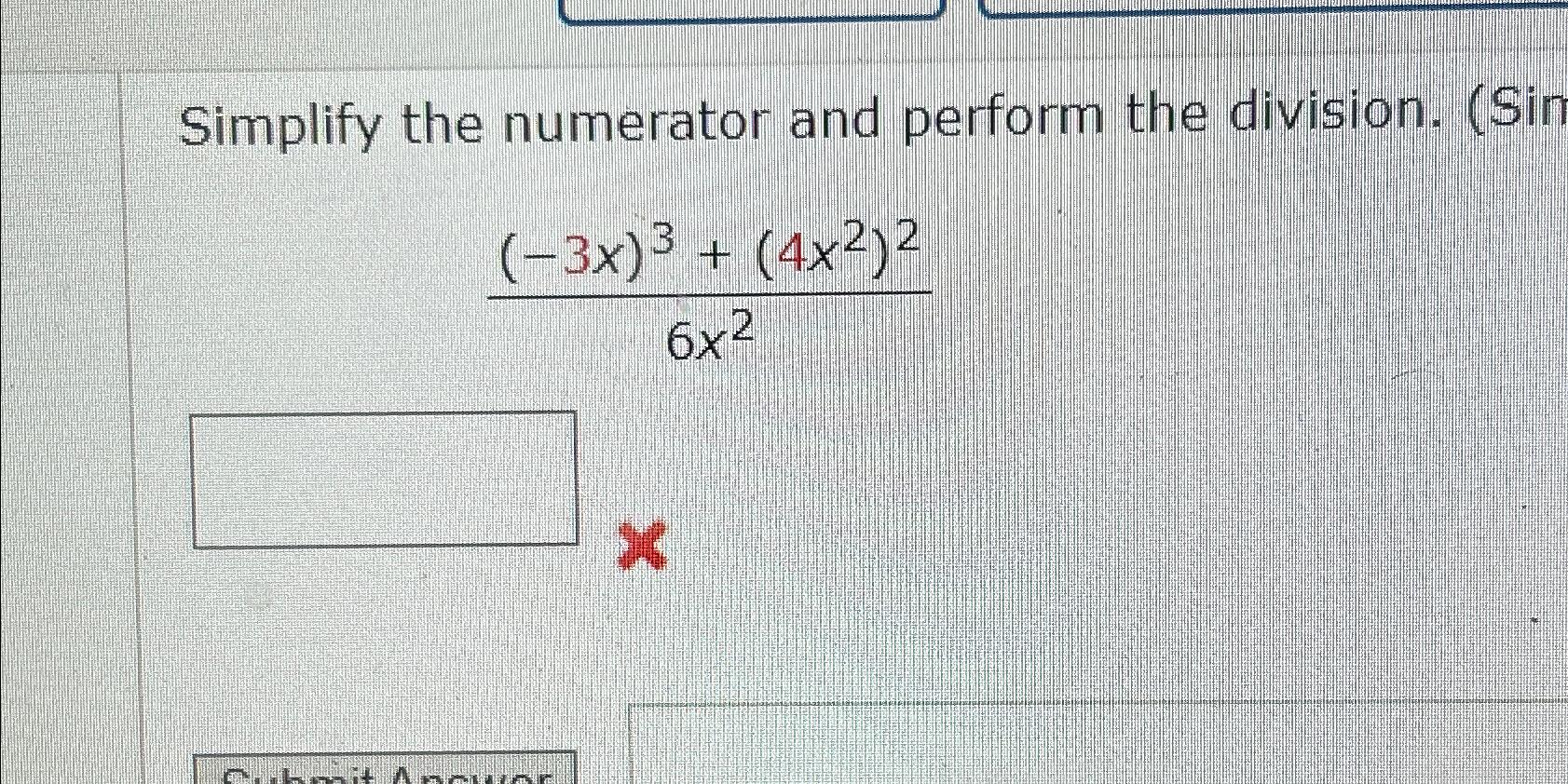 Solved Simplify the numerator and perform the | Chegg.com