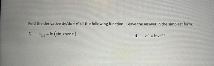 Solved Find the derivative dy/dx = y' of the following | Chegg.com