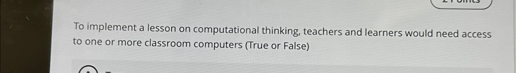 Solved To Implement A Lesson On Computational Thinking