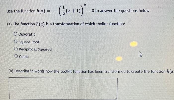 Solved Use the function h(x)=−(21(x+1))2−3 to answer the | Chegg.com