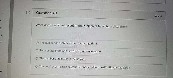 Solved Question 401 ﻿ptsWhat does the 'K' ﻿represent in the | Chegg.com