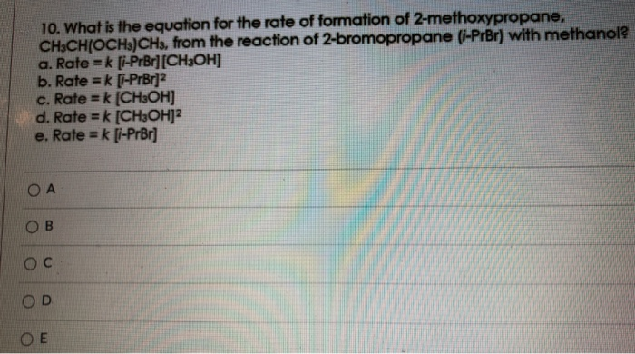 Solved 10. What is the equation for the rate of formation of | Chegg.com