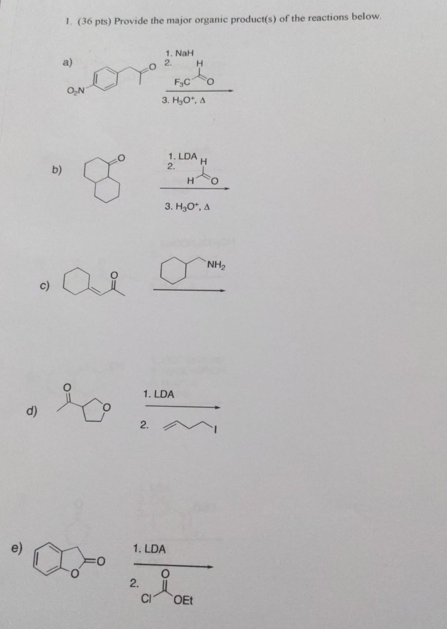 Solved 1. (36 pts) Provide the major organic product(s) of | Chegg.com